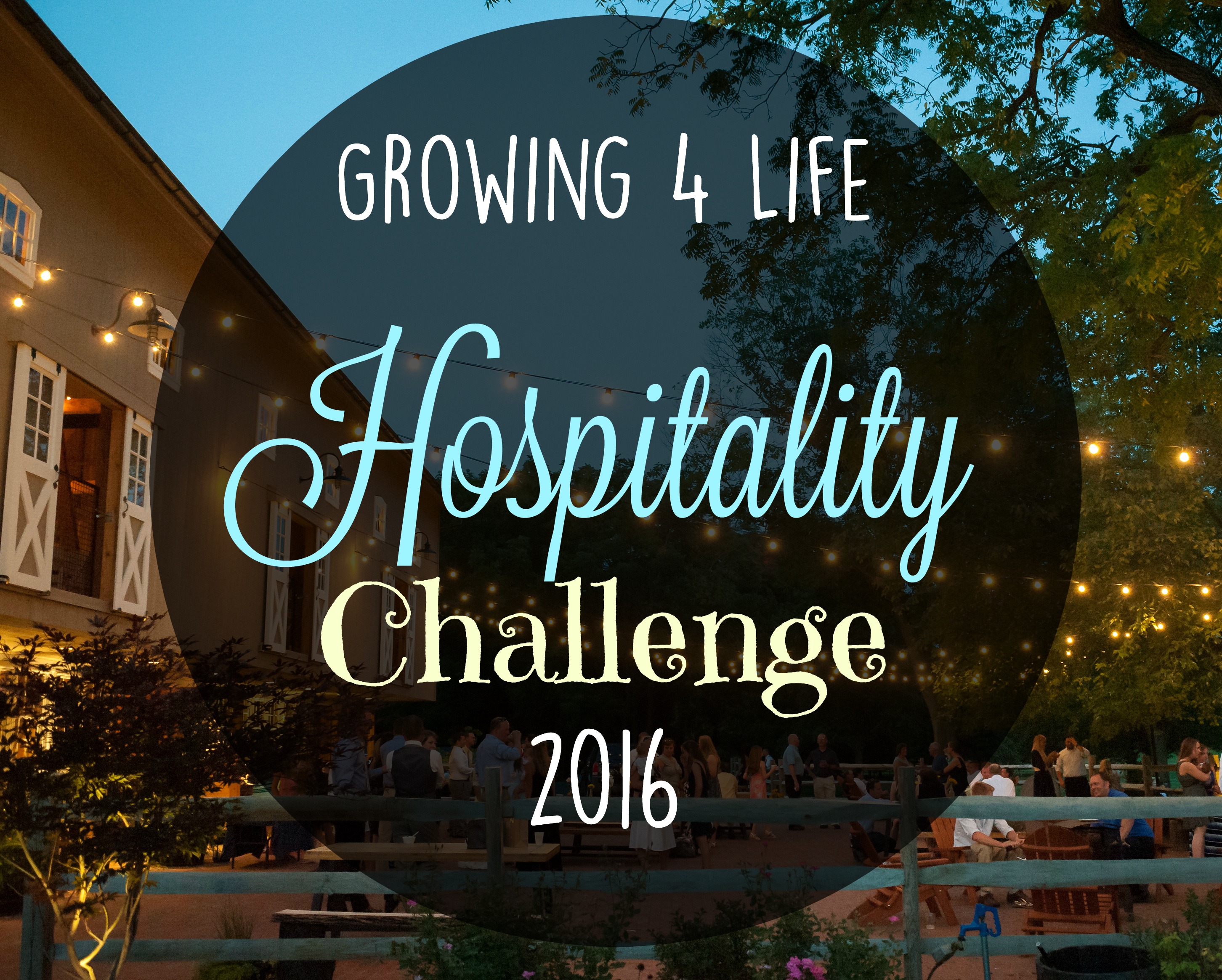 Hospitality Challenge – Growing 4 Life
