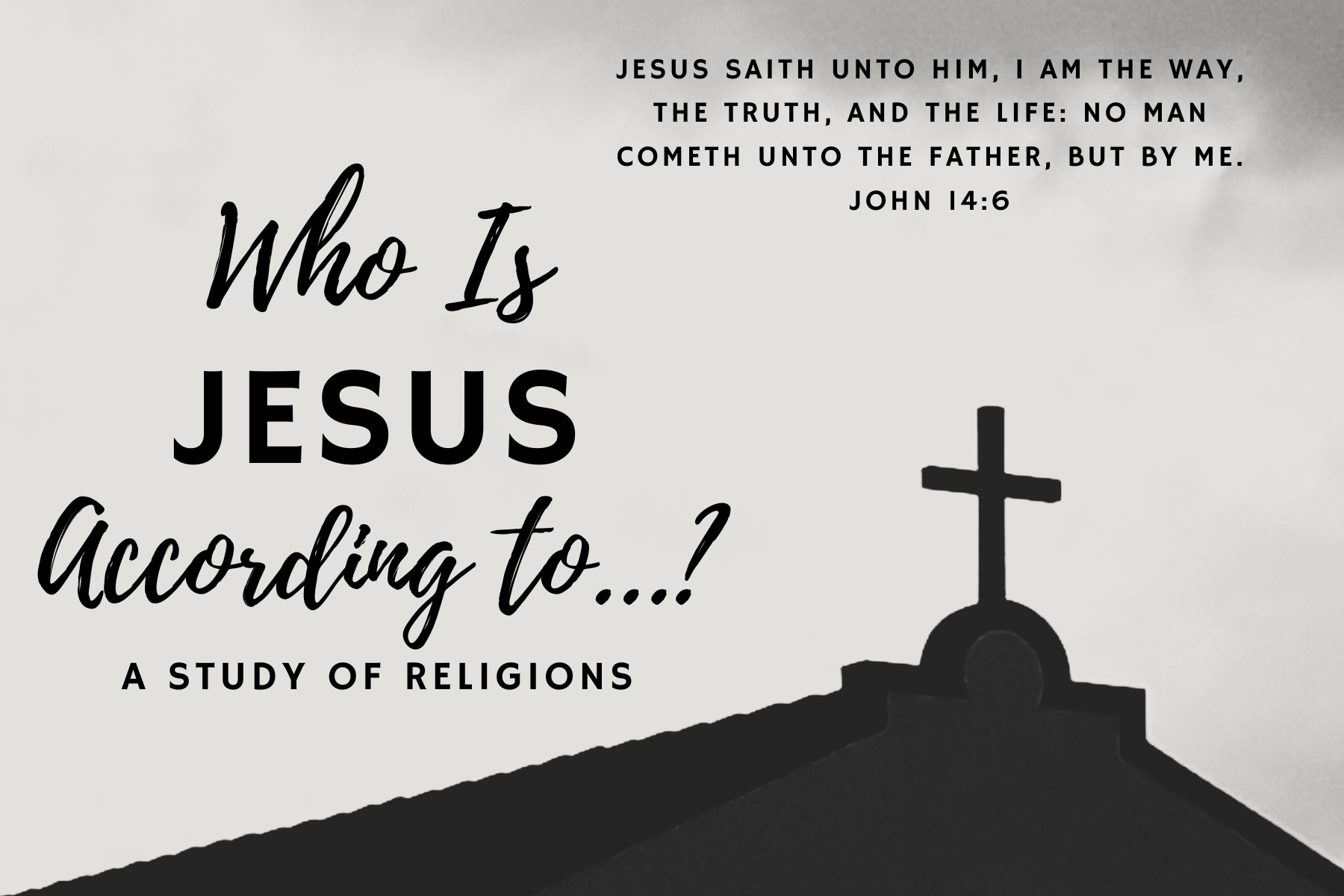 Who Is Jesus According to…? A Study of Religions (Before We Begin ...